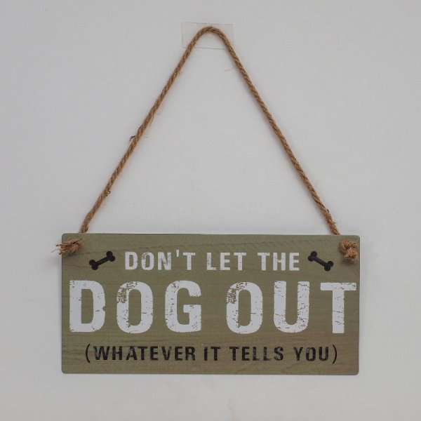 PetFun - Don't Let the Dog Out Dog Sign – Southwood Christmas Shop